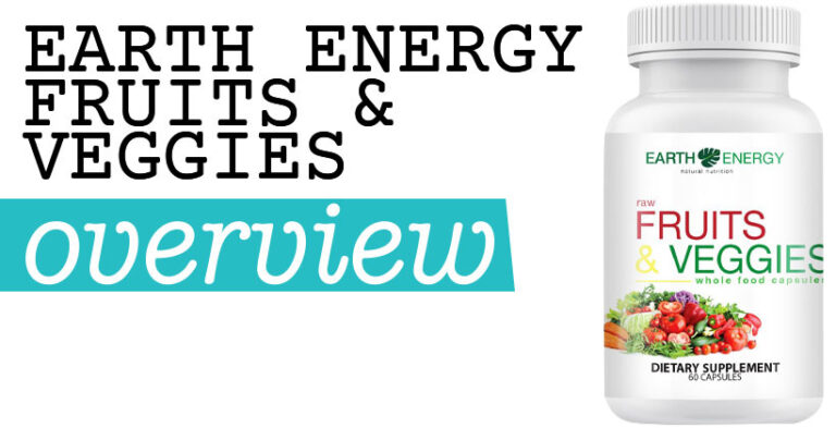 Earth Energy Fruits & Veggie Reviews - Is It Worth?