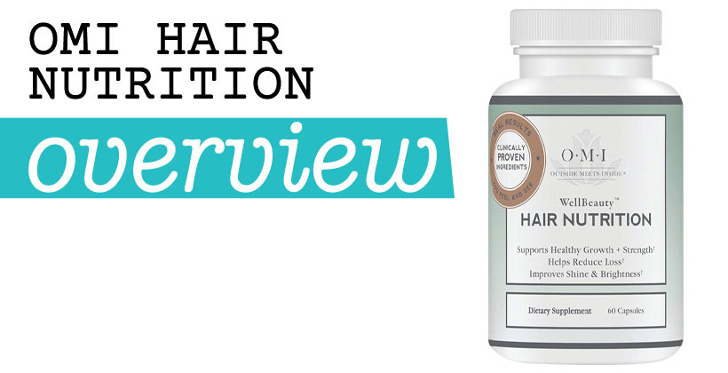 Omi Hair Nutrition Review: Is It Worth Trying?