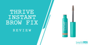 Thrive Instant Brow Fix™ Semi-Permanent Eyebrow Gel Review