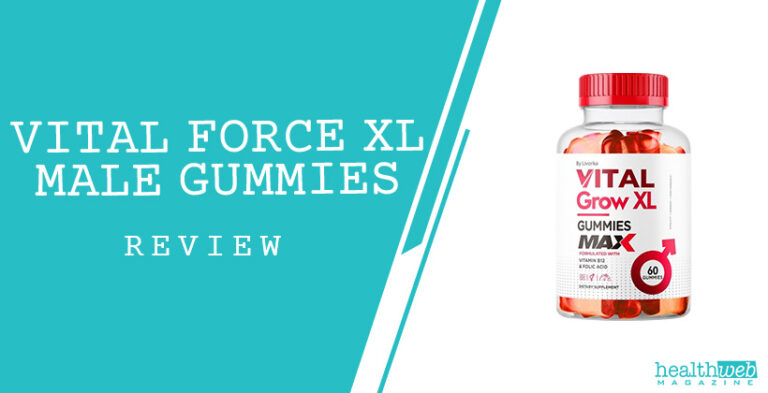 Vital Force XL Male Gummies Review: - Health Web Magazine