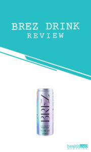 Brez Drink Review – Does It Support Energy and Focus?
